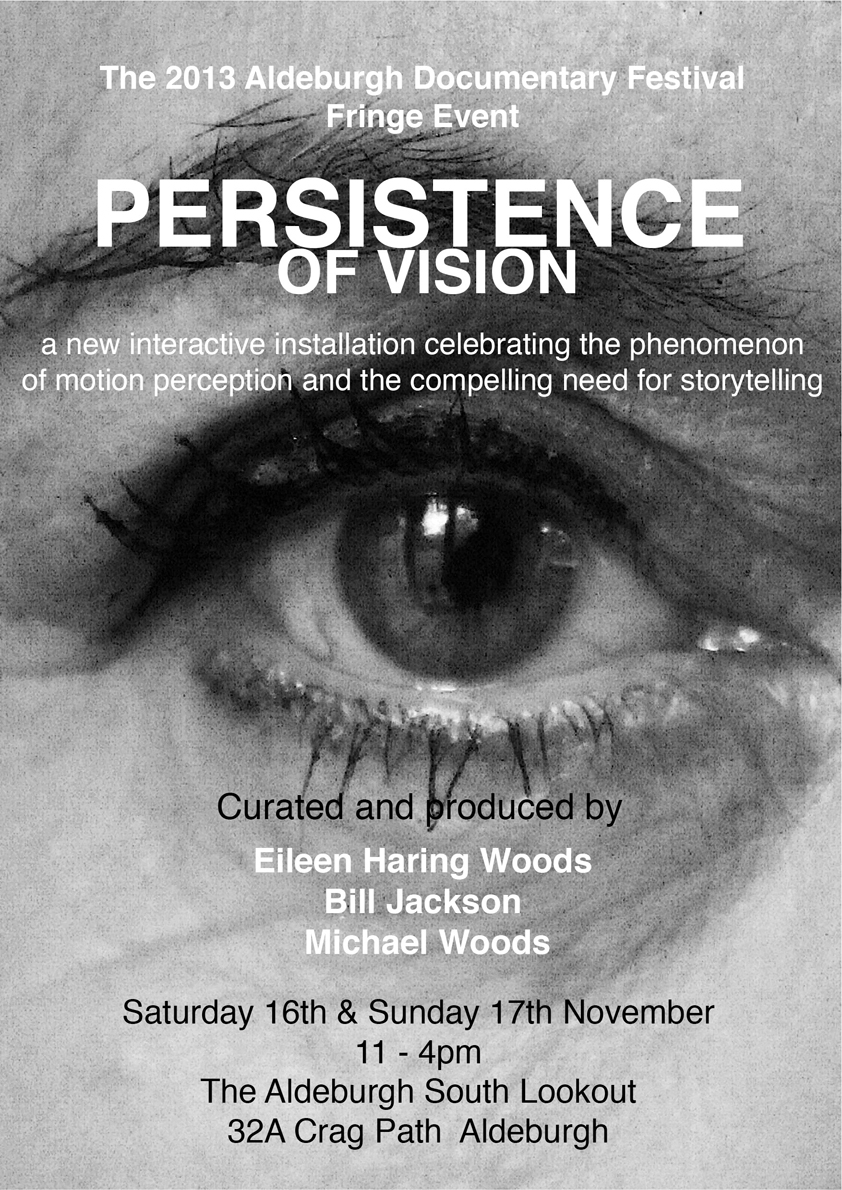 Persistence of Vision 2013 – Haring Woods Studio